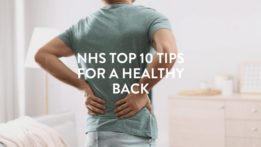 NHS Top 10 Tips For A Healthy Back - Putnams